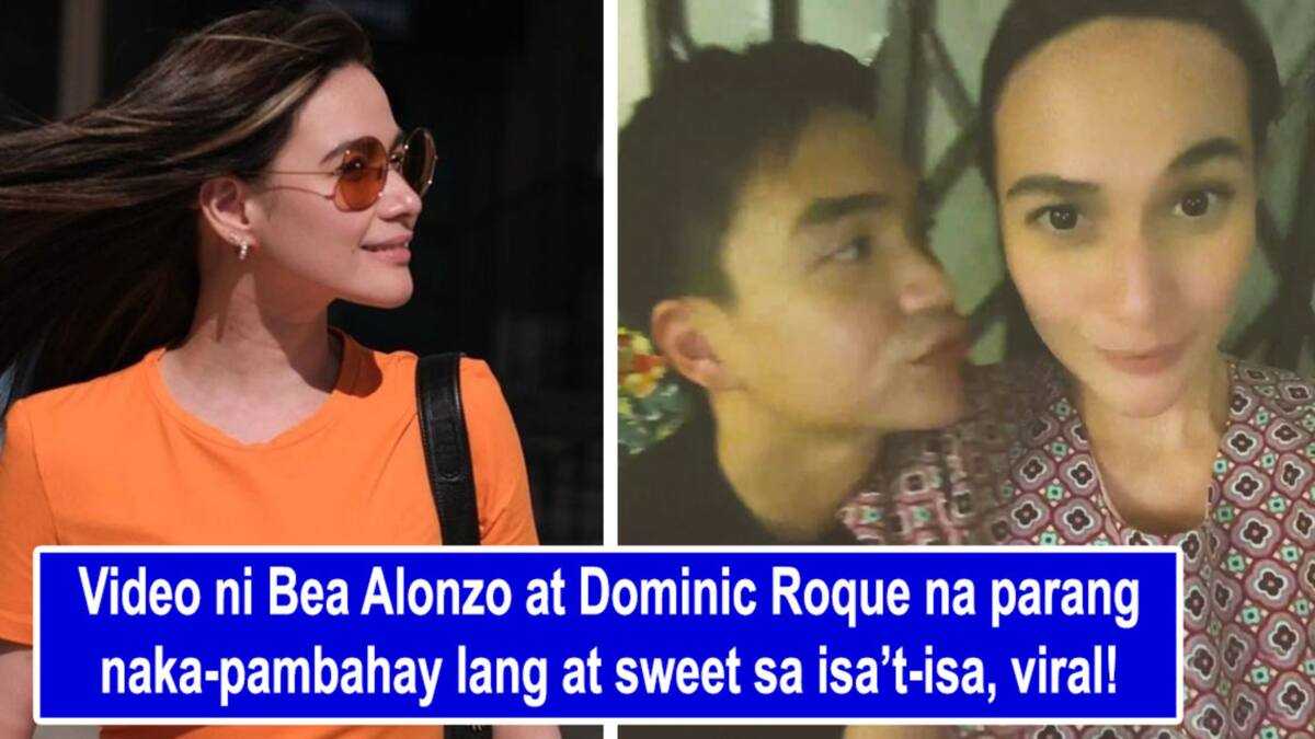Video ni Bea Alonzo at Dominic Roque na parang naka-pambahay lang at ...
