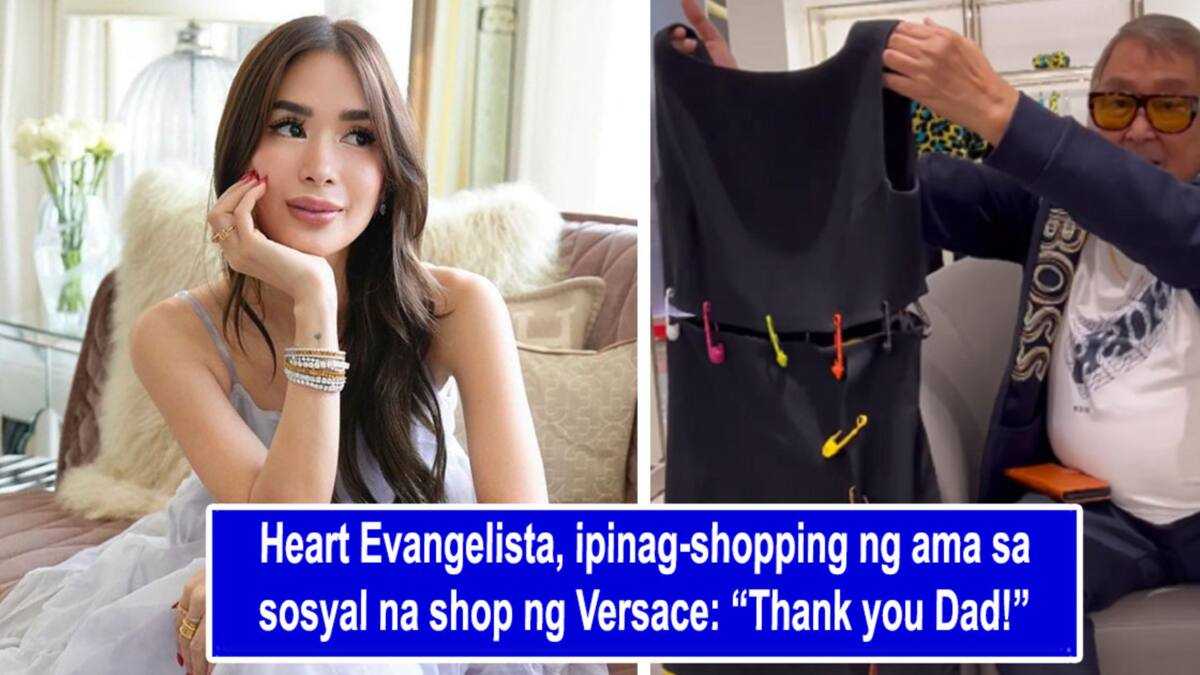 Heart Evangelista, ipinag-shopping ng ama sa sosyal na shop ng Versace: “Thank you Dad” - KAMI ...