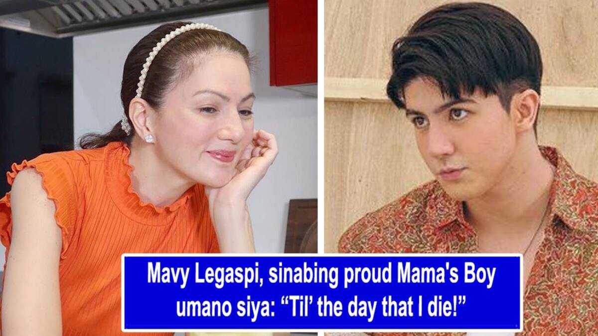Mavy Legaspi, sinabing proud Mama's Boy umano siya: “Til’ the day that ...
