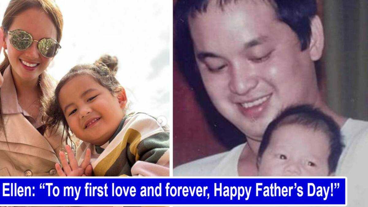 Ellen Adarna, tinawag na “first love” ang namayapang ama; binati ng ...