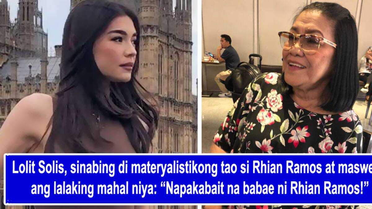 Lolit Solis, sinabing di materyalistikong tao si Rhian Ramos at maswerte ang lalaking mahal niya ...