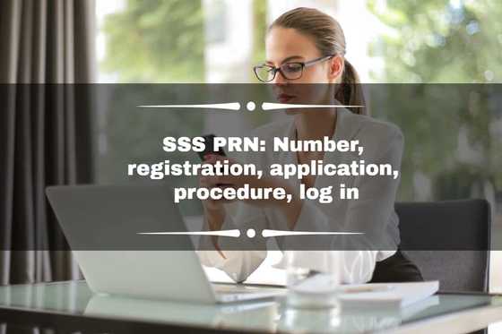 SSS PRN: Number, registration, application, procedure, log in - KAMI.COM.PH