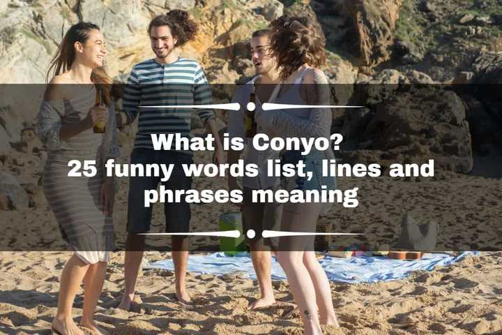 What is Conyo? 25 funny words list, lines and phrases meaning - KAMI.COM.PH